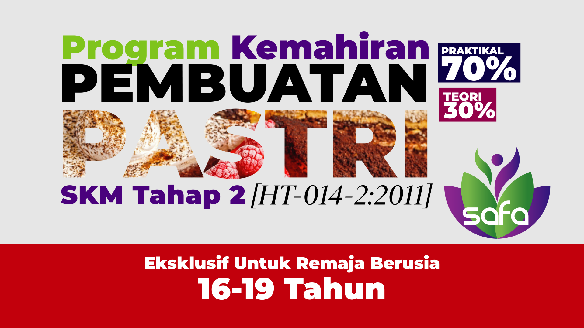 Institut Kemahiran SAFA – Menjalankan Kursus Pembuatan Pastri Tahap 2 dan 3